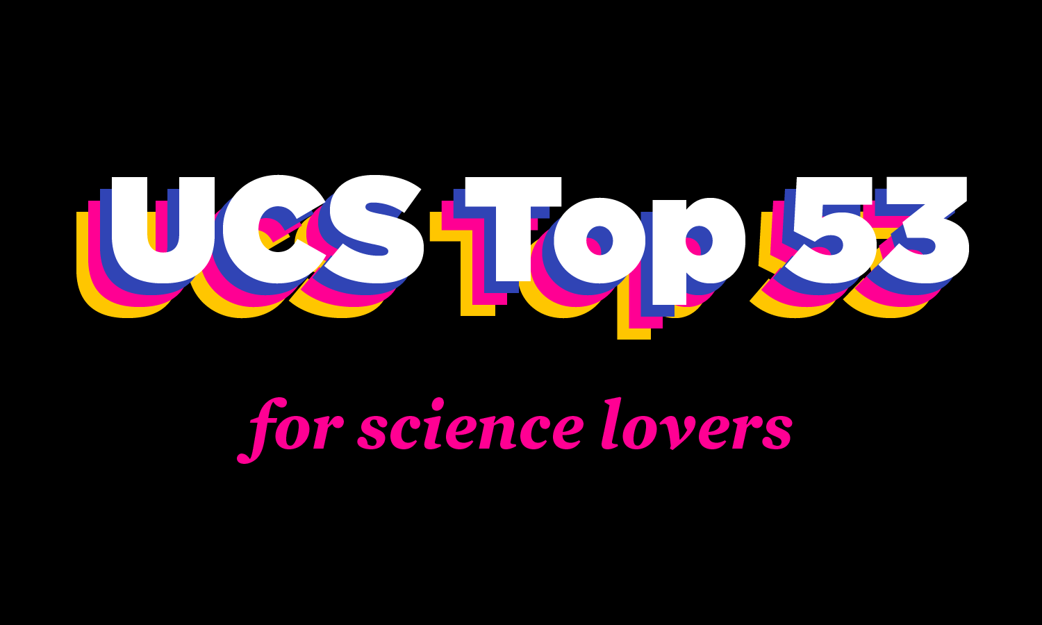 Union of Concerned Scientists’ 2021 Picks: 53 Things for Science Lovers ...